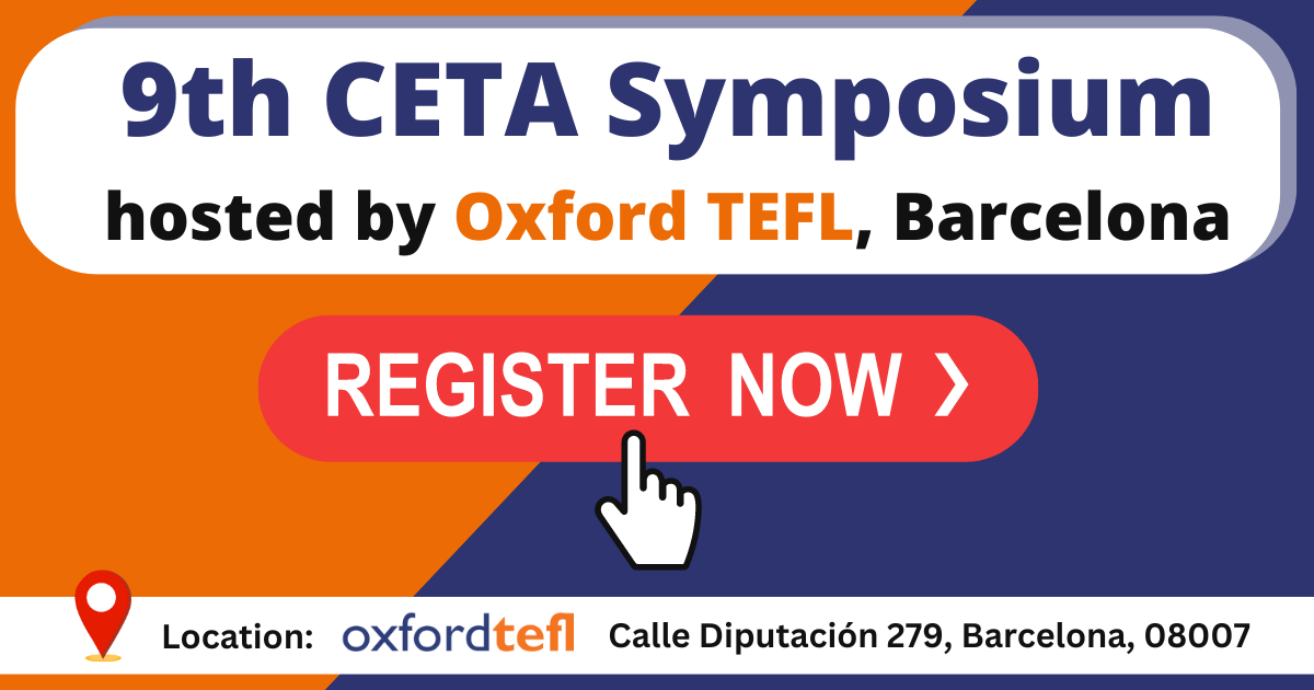 Proposals for the 9th CETA Symposium Talks 2024 • Oxford TEFL